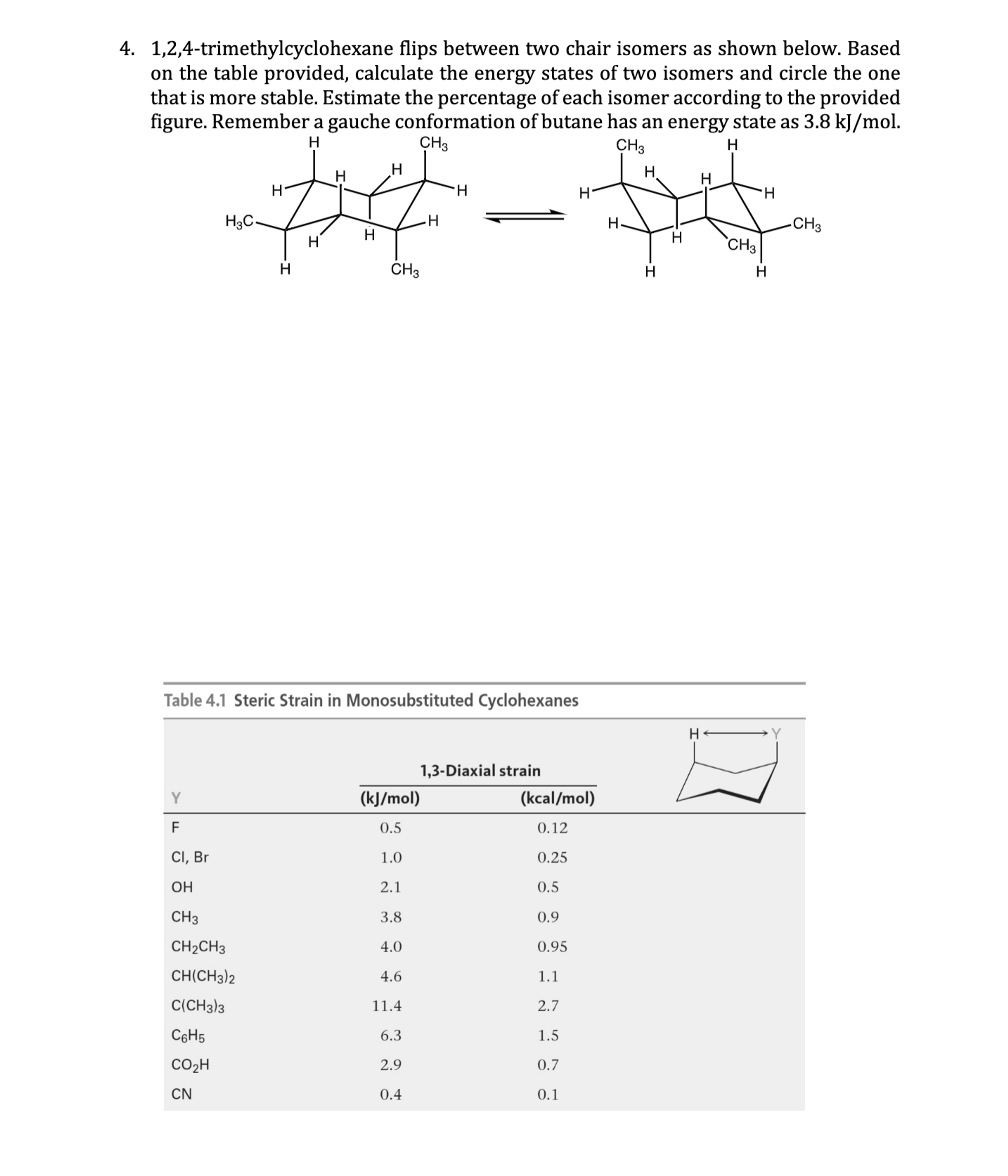 Solved 4. 1,2,4-trimethylcyclohexane flips between two chair | Chegg.com