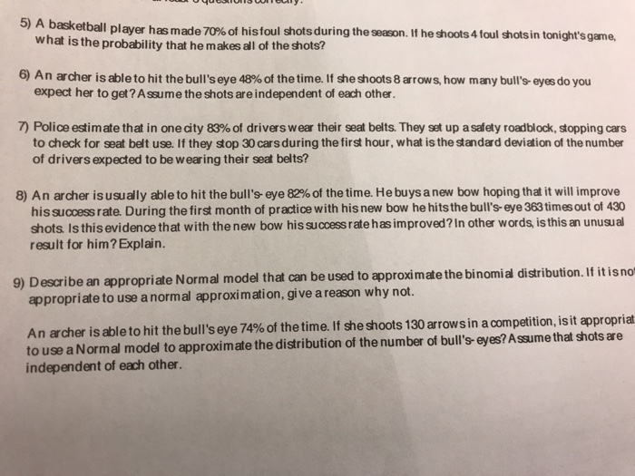 Solved 5) A basketball player has made 70% of his foul shots | Chegg.com