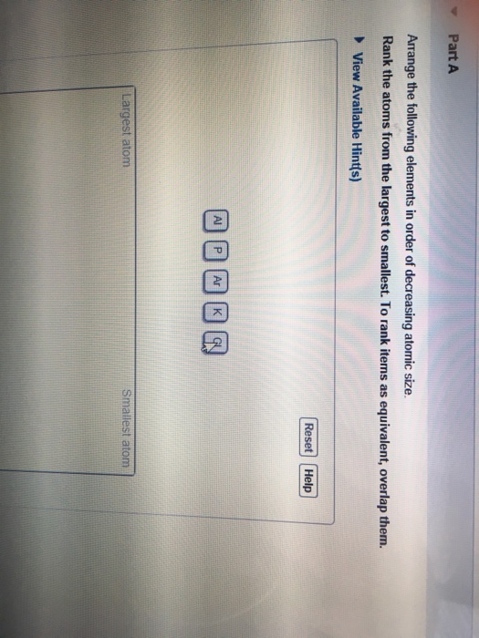 Solved Parta Arrange The Following Elements In Order Of