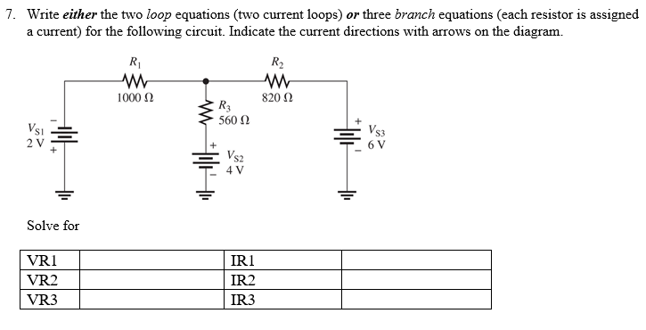 Solved 7. Write either the two loop equations (two current | Chegg.com