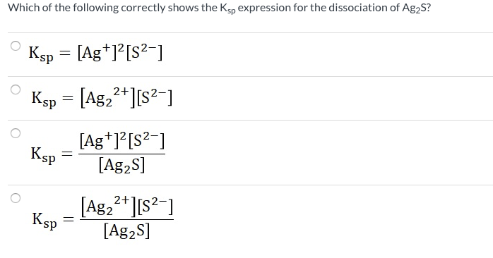 Solved Which of the following correctly shows the Ksp | Chegg.com
