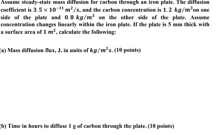 Solved Assume steady-state mass diffusion for carbon through | Chegg.com