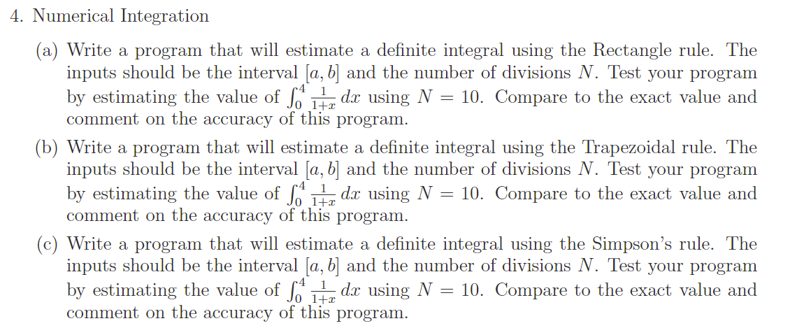 Solved 1+ 4. Numerical Integration (a) Write a program that | Chegg.com