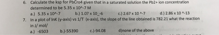 Solved Calculate the ksp for PbCro4 given that in a | Chegg.com