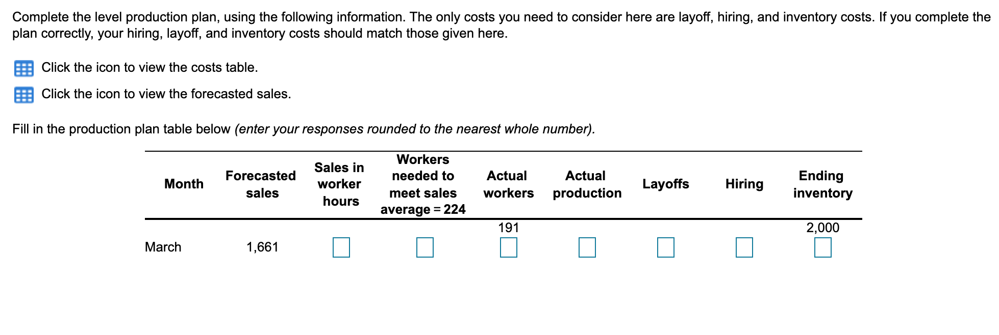 Solved Complete the level production plan, using the | Chegg.com