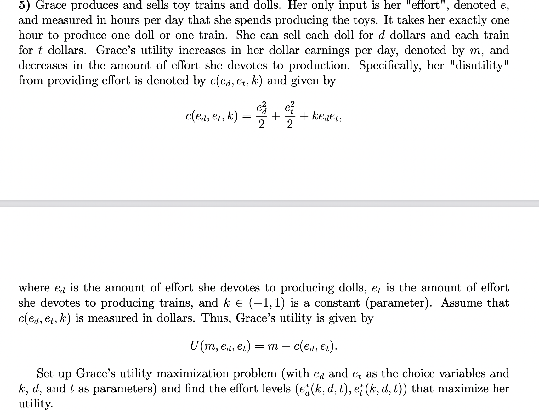 Solved 5) Grace produces and sells toy trains and dolls. Her | Chegg.com