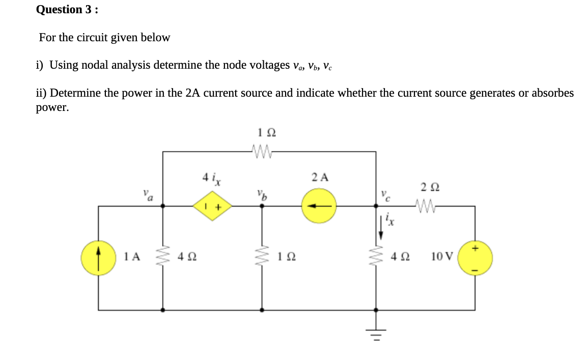 Solved For the circuit given below i) Using nodal analysis | Chegg.com