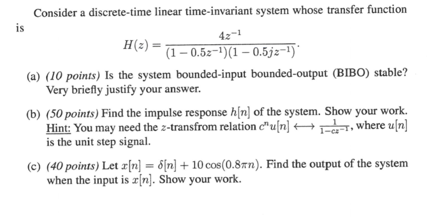 Solved Consider a discrete-time linear time-invariant system | Chegg.com