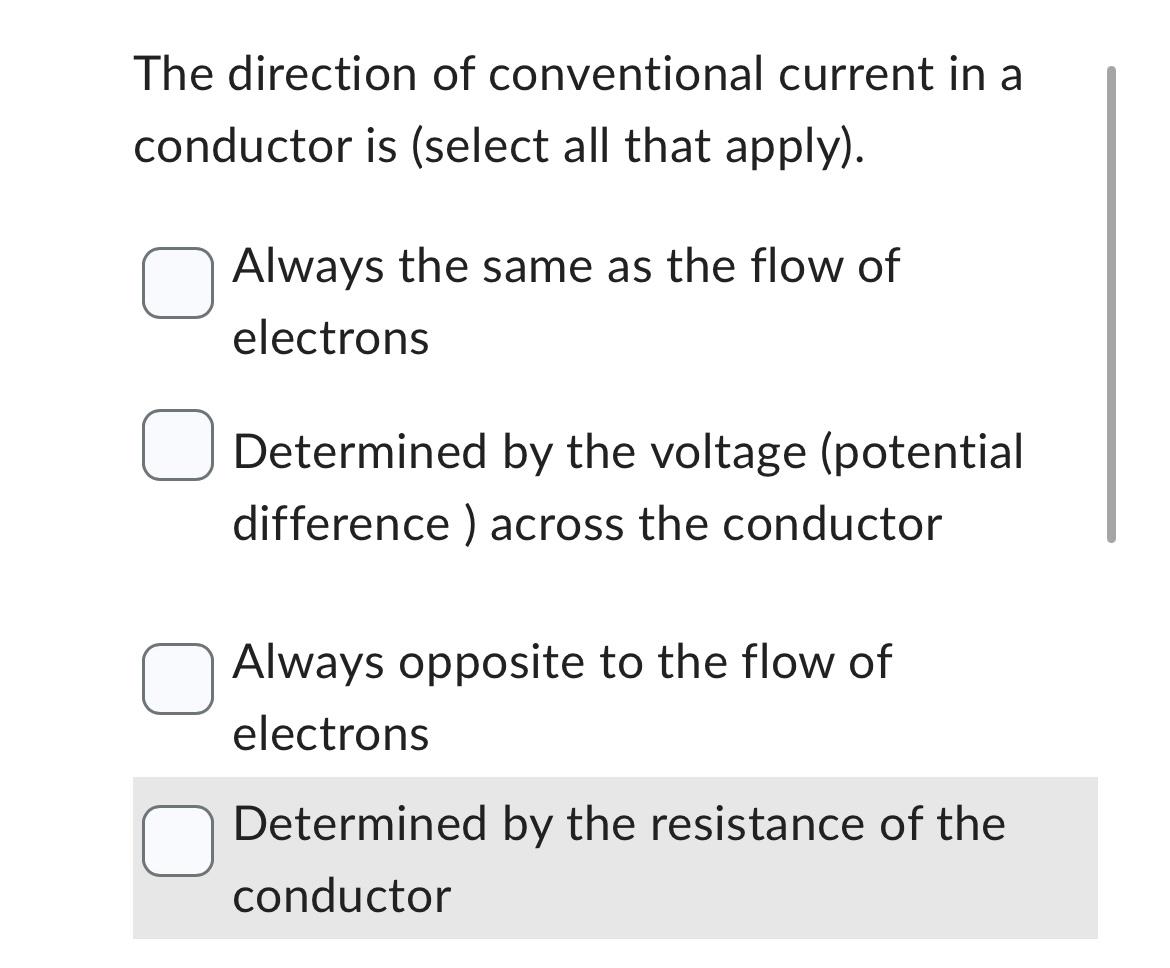 Solved The direction of conventional current in a conductor | Chegg.com