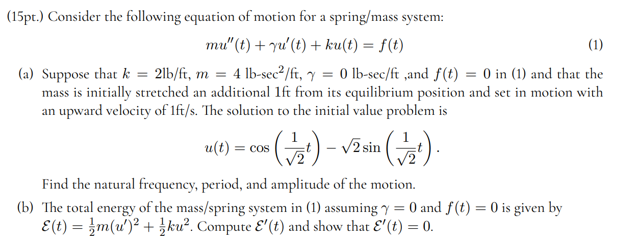 Solved (15pt.) Consider the following equation of motion for | Chegg.com