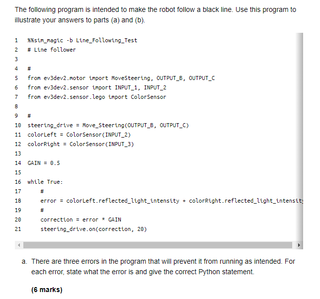 Solved The following program is intended to make the robot | Chegg.com