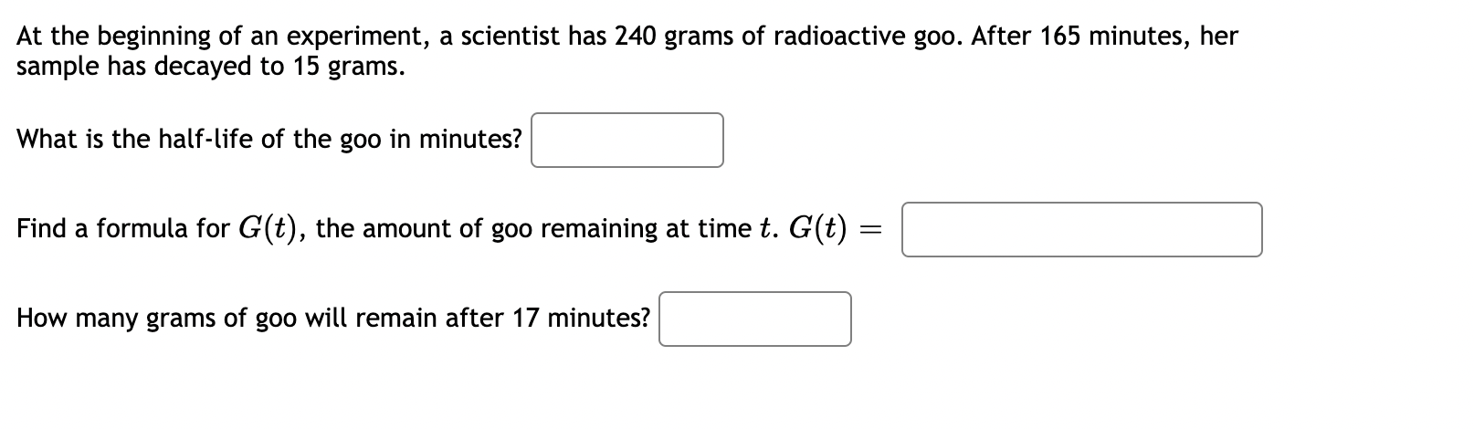 Solved At the beginning of an experiment, a scientist has | Chegg.com