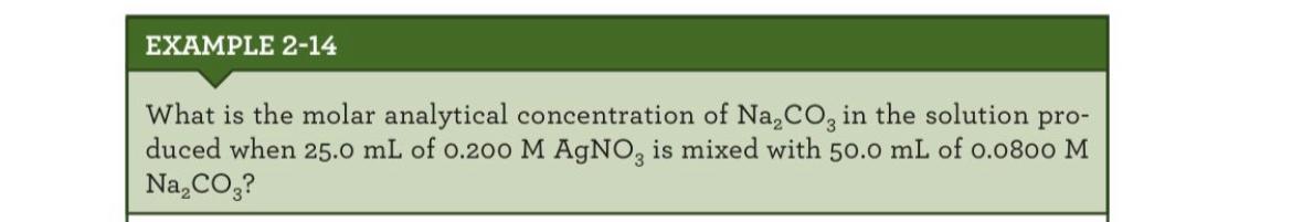 Solved EXAMPLE 2-14 What is the molar analytical | Chegg.com