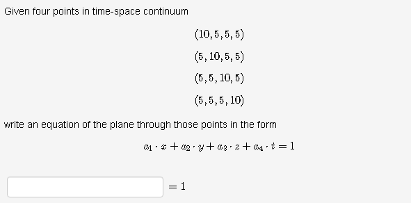 Solved Given four points in time-space continuum (10,5,5,5) | Chegg.com