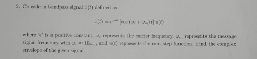 Solved Consider a bandpass signal x(t) ﻿defined | Chegg.com