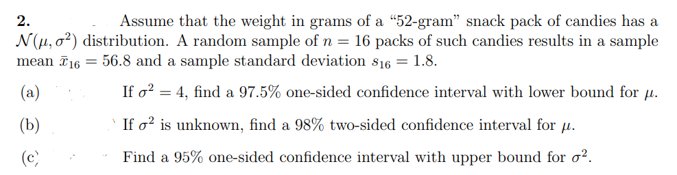 Solved 2. Assume that the weight in grams of a “52-gram” | Chegg.com