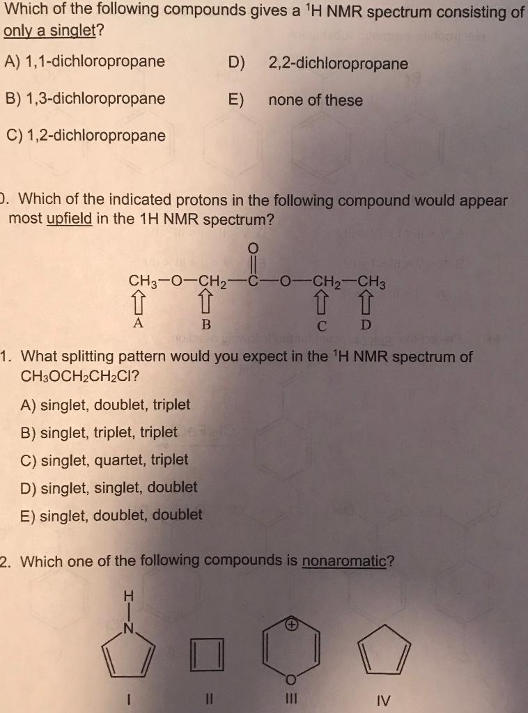 Solved Which of the following compounds gives a 1H NMR | Chegg.com