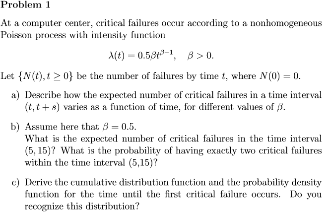 Problem 1 At a computer center, critical failures | Chegg.com