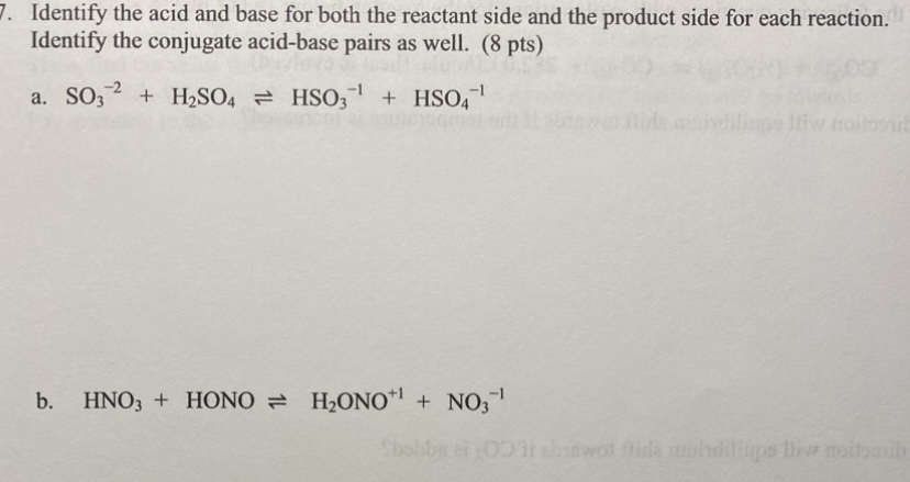 Solved Identify the acid and base for both the reactant side | Chegg.com
