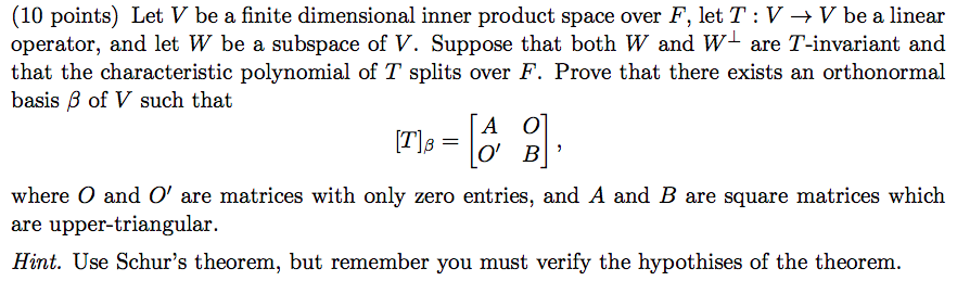 Solved (10 points) Let V be a finite dimensional inner | Chegg.com