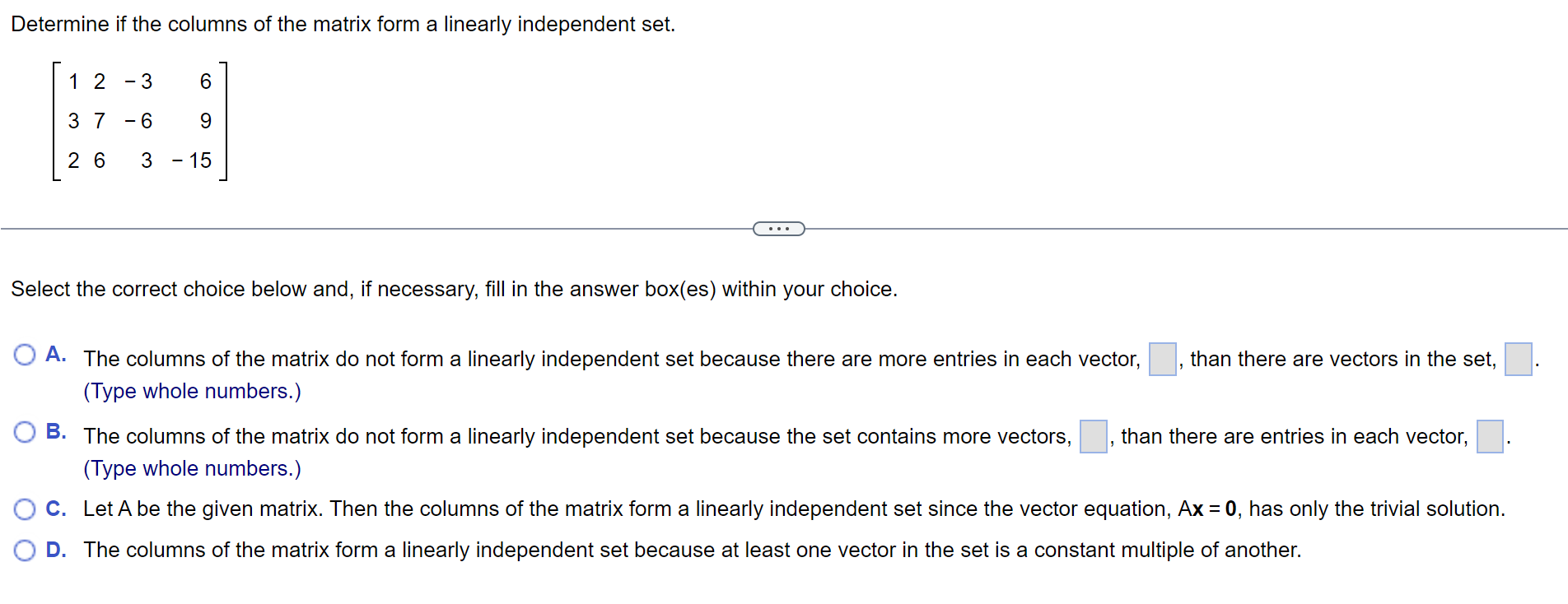 Solved Determine if the columns of the matrix form a | Chegg.com