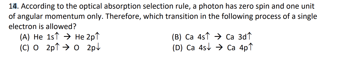 Solved 14. According to the optical absorption selection | Chegg.com