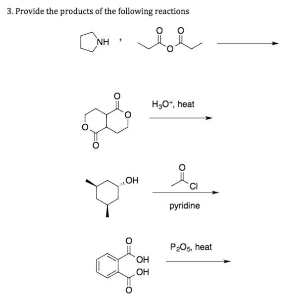 Solved 3. Provide the products of the following reactions NH | Chegg.com