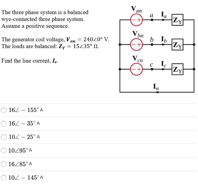 Solved The three phase system is a balanced wye-connected | Chegg.com
