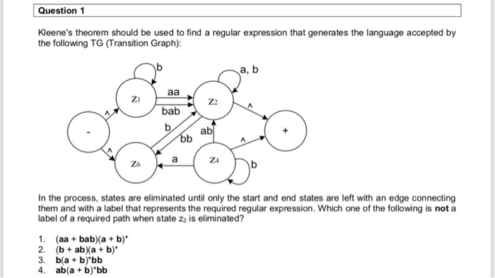 Solved Question 1 Kleene's theorem should be used to find a | Chegg.com