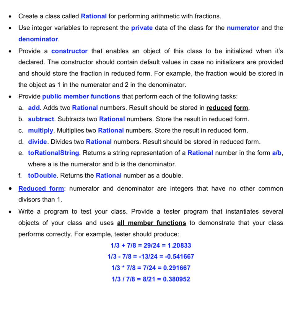 Solved Create a class called Rational for performing | Chegg.com