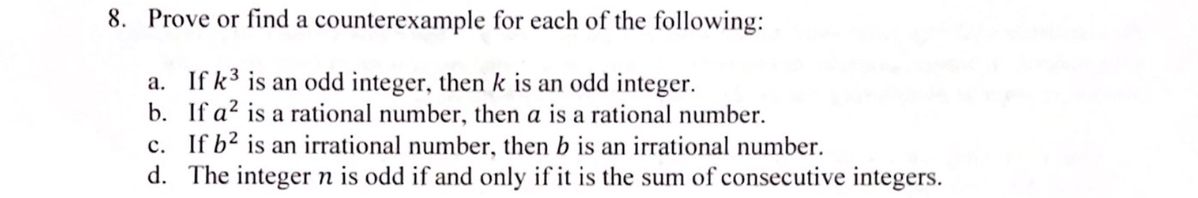 Solved 8. Prove or find a counterexample for each of the | Chegg.com