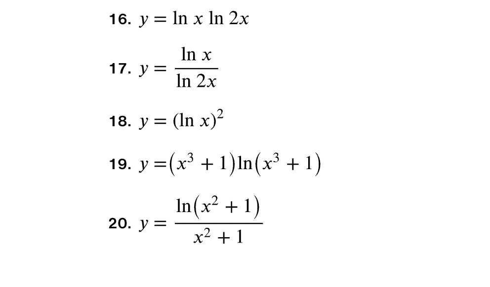 Solved by an EXPERT Differentiate the following functions. Only 16, 18, | Chegg.com