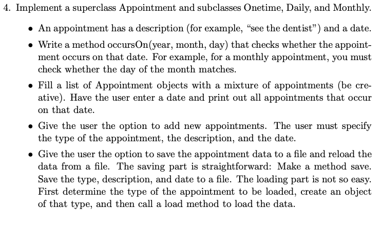 4. Implement a superclass Appointment and subclasses | Chegg.com