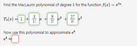Solved Find the MacLaurin polynomial of degree 3 for the | Chegg.com