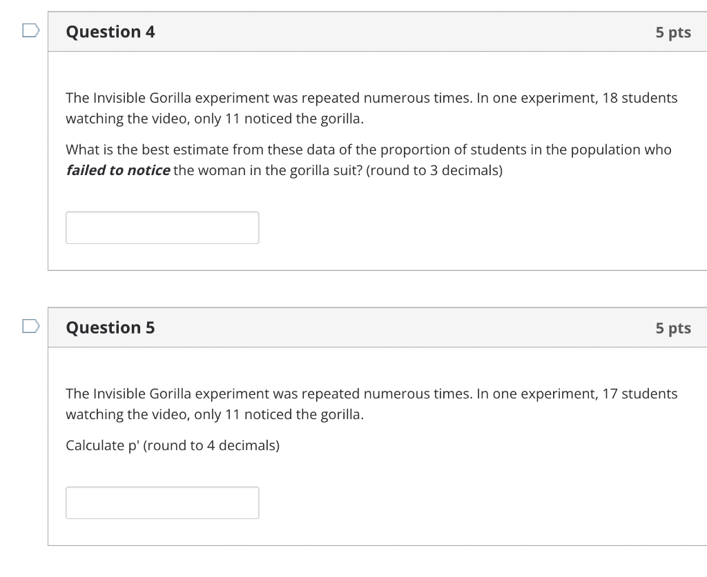 Solved The Invisible Gorilla experiment was repeated | Chegg.com