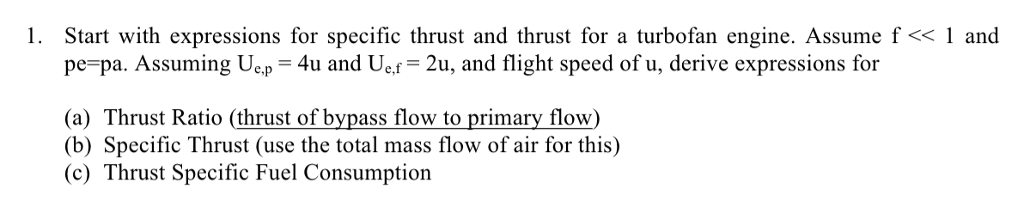1. Start with expressions for specific thrust and | Chegg.com