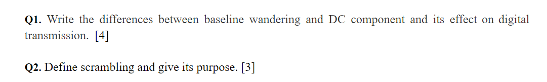 Solved Q1. Write the differences between baseline wandering | Chegg.com
