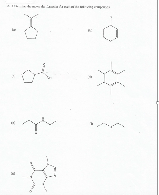 Solved 2. Determine the molecular formulas for each of the | Chegg.com