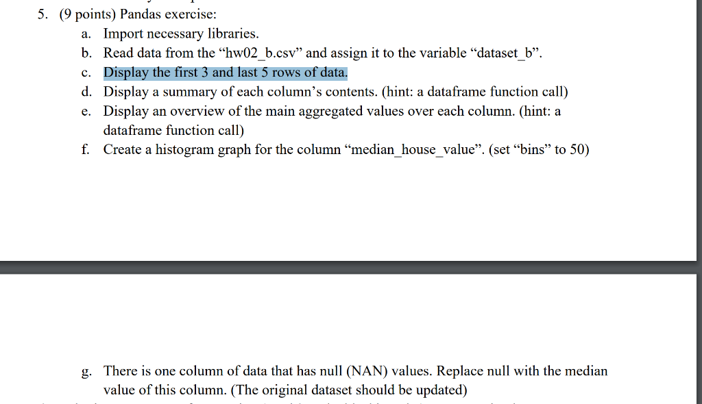Solved Can someone please help me write the code of panda | Chegg.com