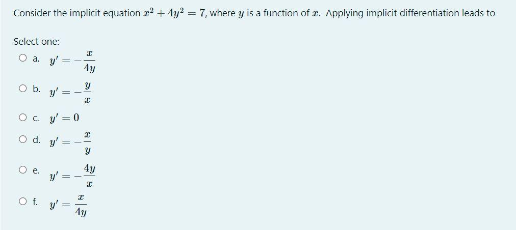 Solved Consider the implicit equation x2 + 4y2 = 7, where y | Chegg.com