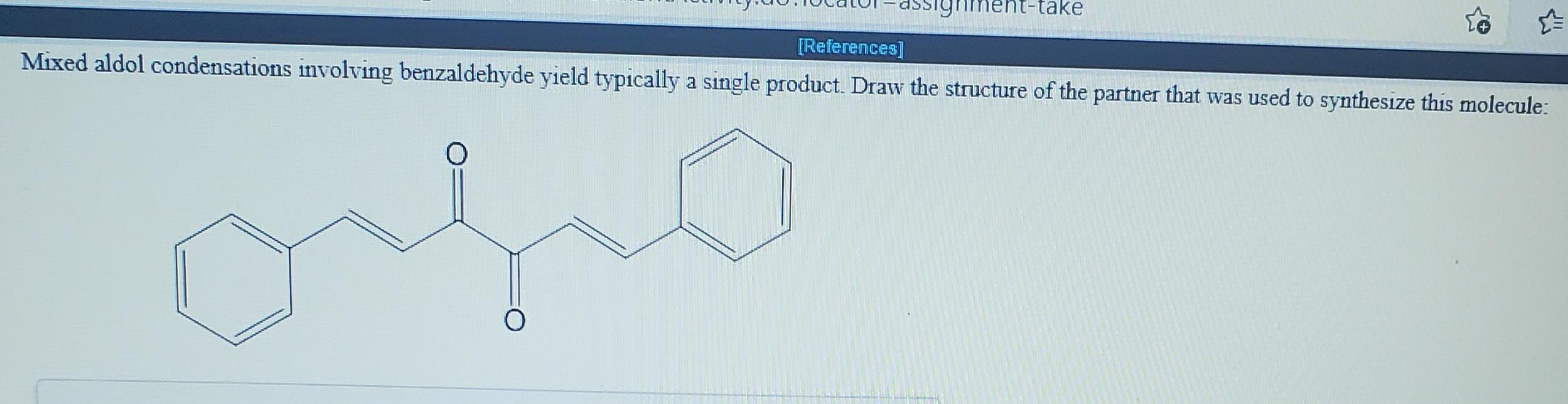 Solved sign nt-take [References] Mixed aldol condensations | Chegg.com