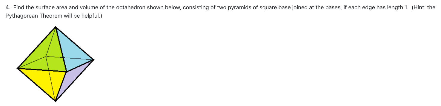 Solved 4. Find the surface area and volume of the octahedron | Chegg.com