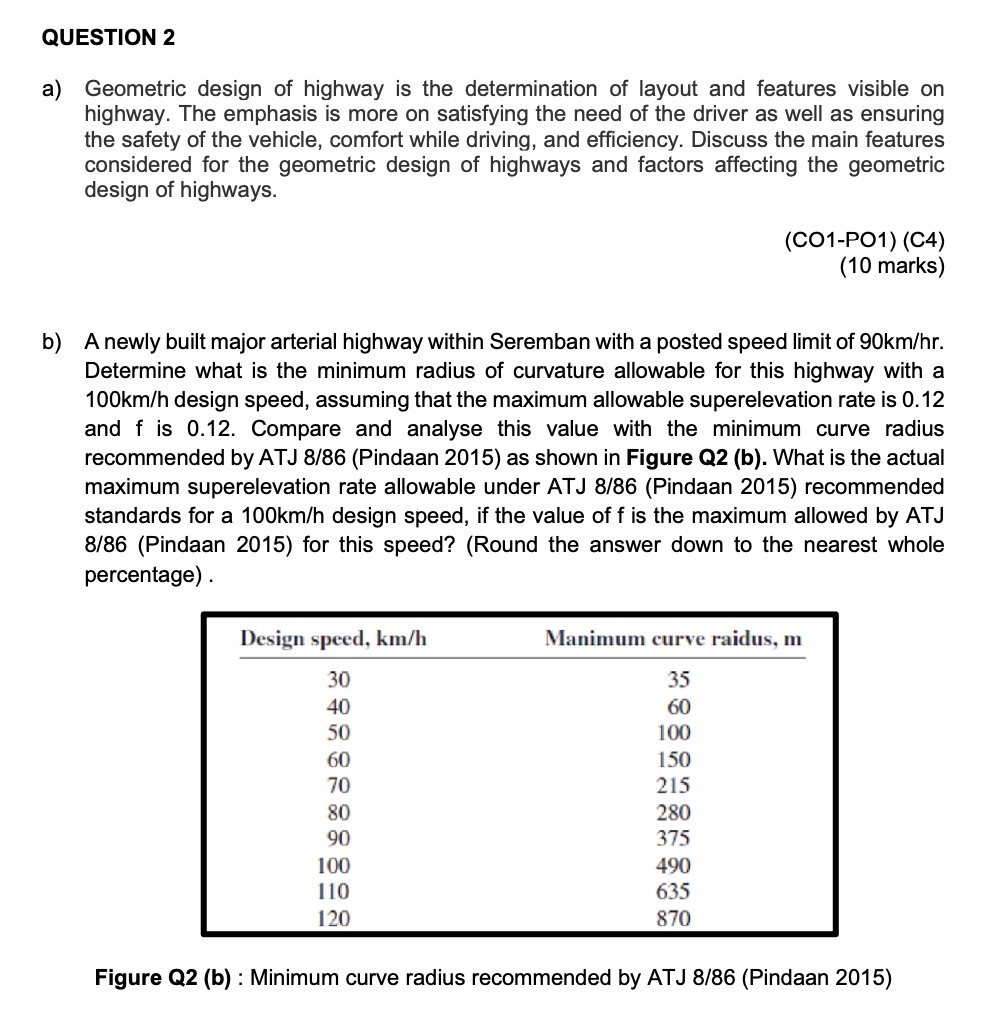 Solved a) Geometric design of highway is the determination | Chegg.com