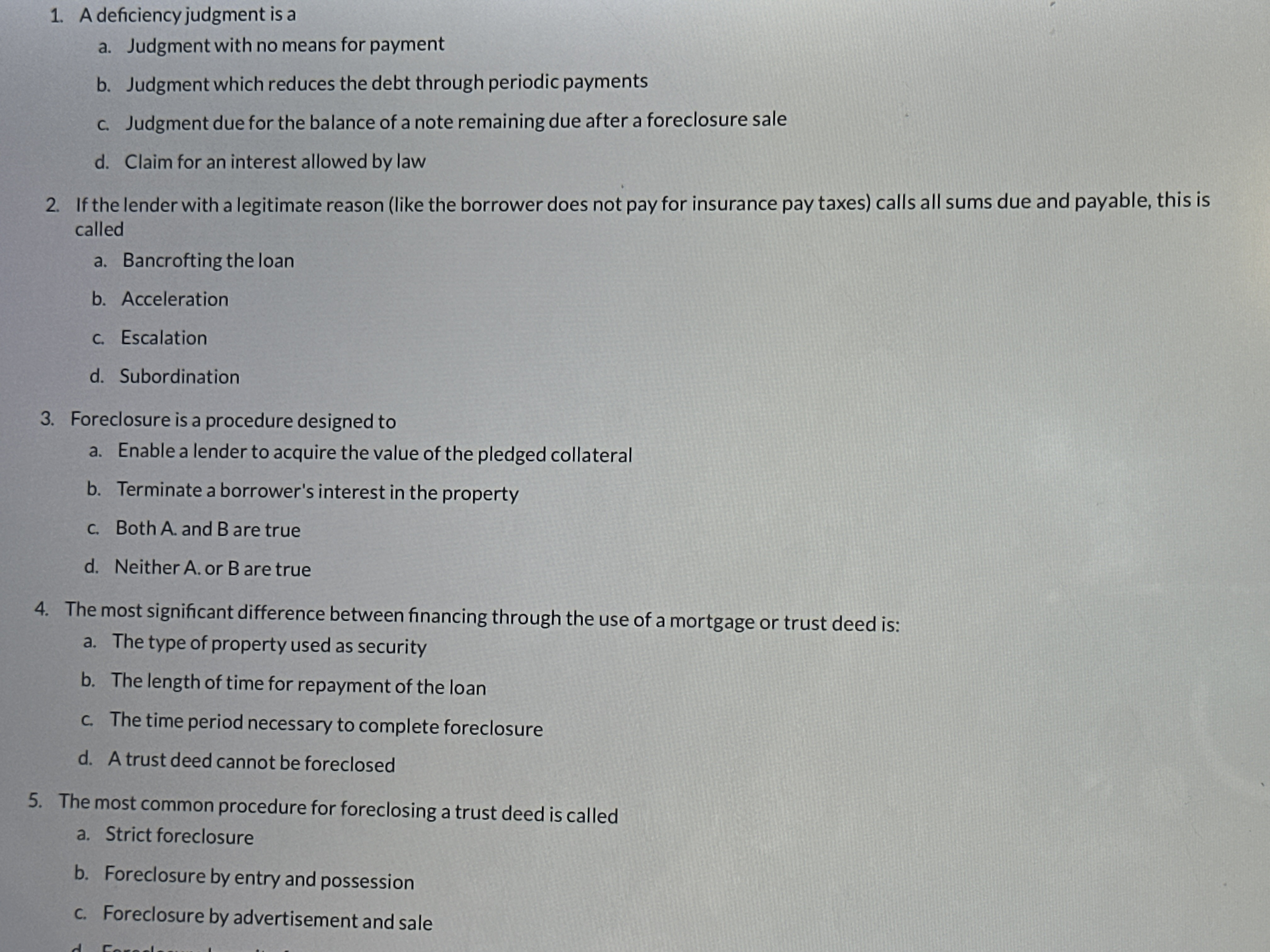 Solved 1. A deficiency judgment is a a. Judgment with no | Chegg.com