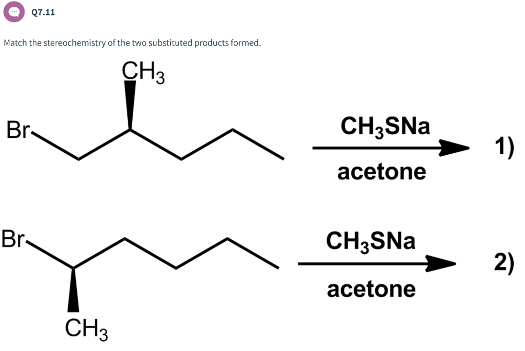 Q7.11 Match the stereochemistry of the two | Chegg.com