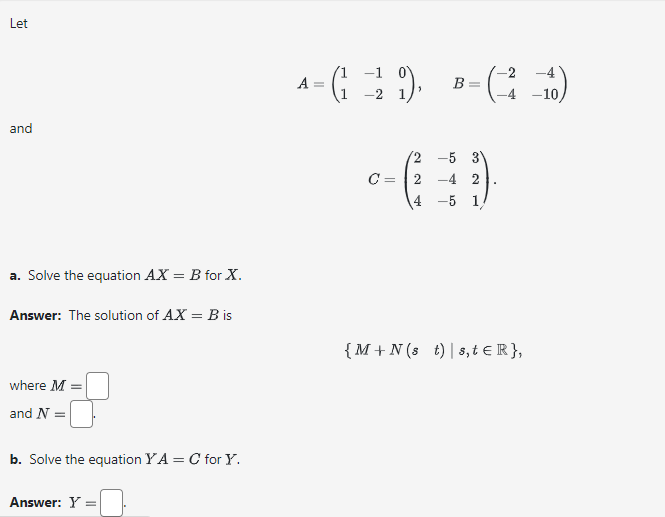Solved A=(11−1−201),B=(−2−4−4−10) and C=⎝⎛224−5−4−5321⎠⎞ a. | Chegg.com