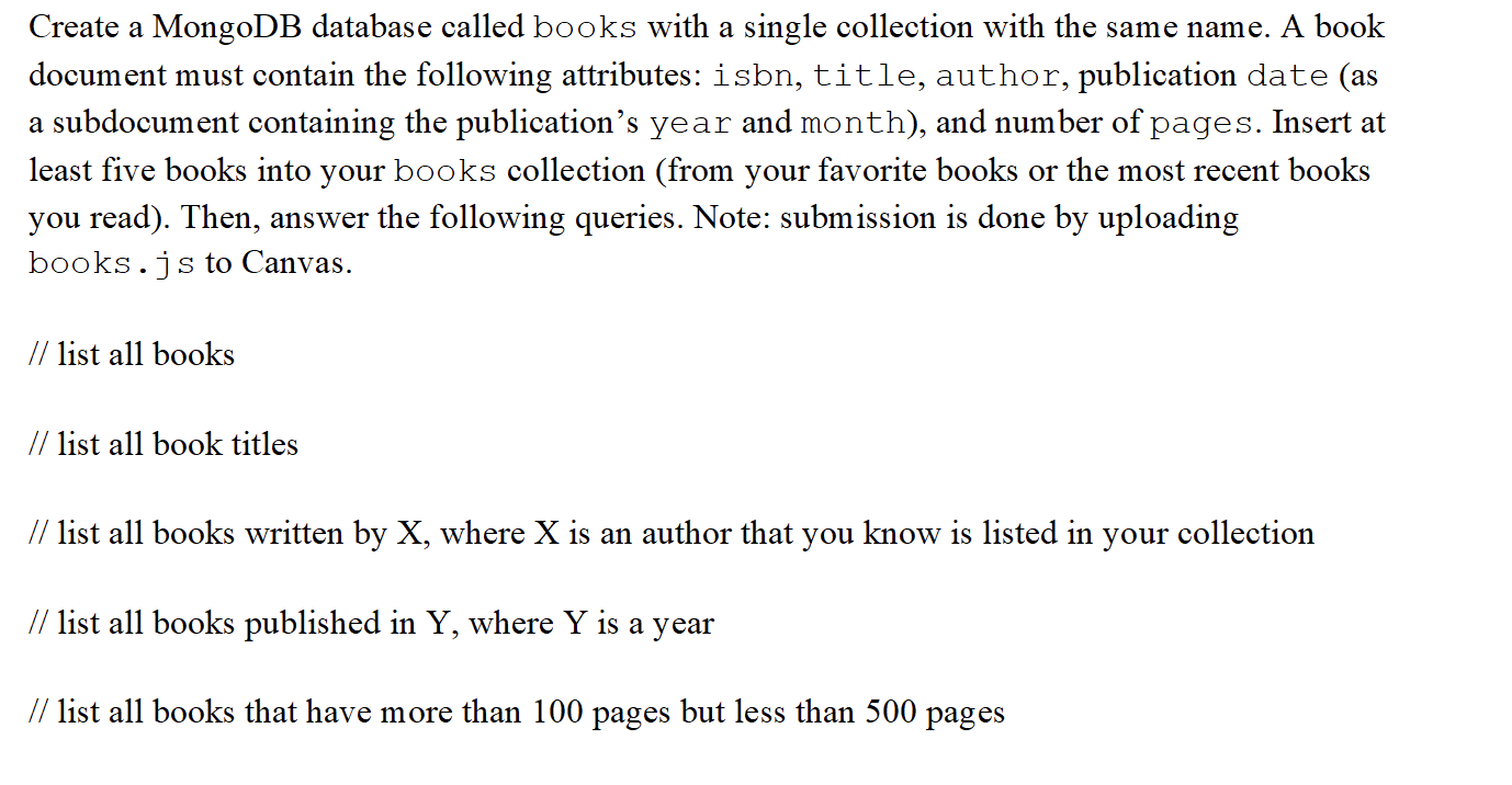 Solved Create a MongoDB database called books with a single | Chegg.com