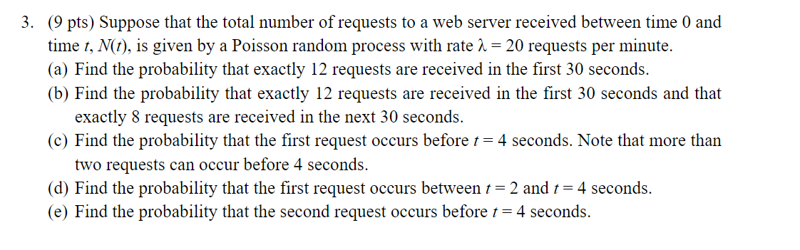 Solved 3. (9 pts) Suppose that the total number of requests | Chegg.com