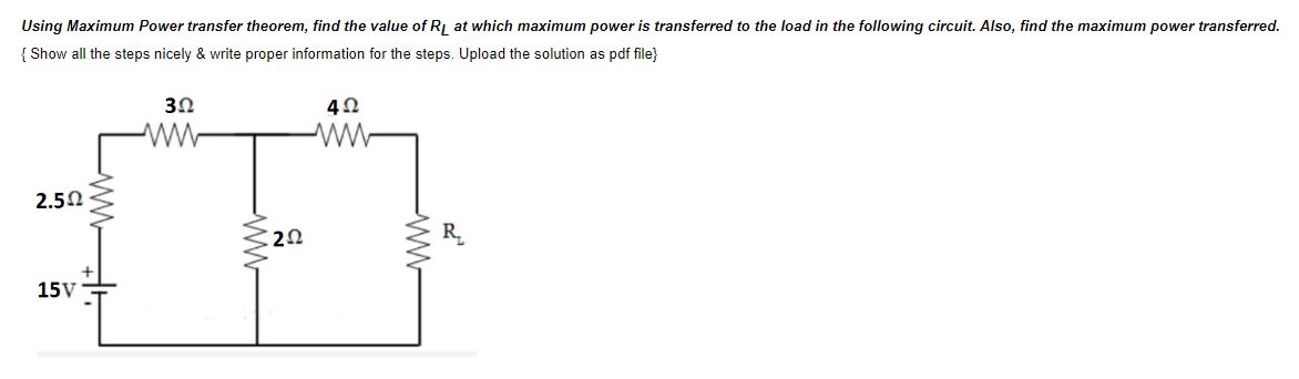 Solved Using Maximum Power transfer theorem, find the value | Chegg.com