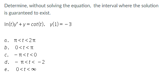Solved Determine, without solving the equation, the interval | Chegg.com